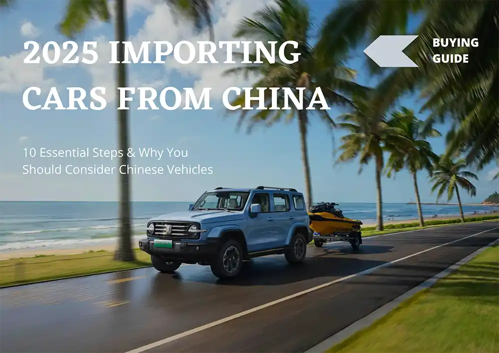 2025 Complete Guide to Importing Cars from China: 10 Essential Steps ...